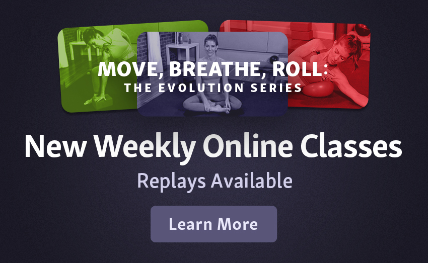 Tune Up Fitness® | Yoga Tune Up® | The Roll Model® Method